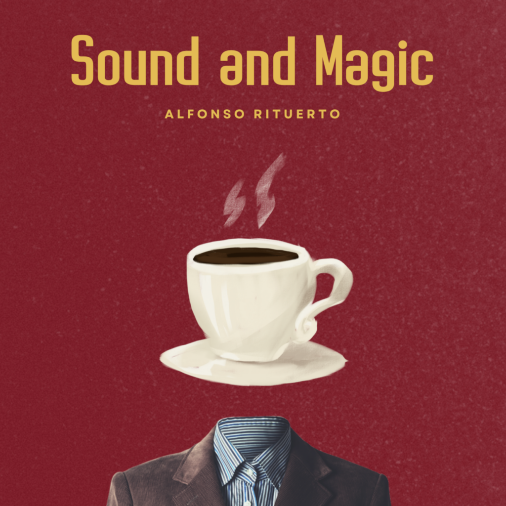 Sound and Magic: Book in English (2nd Ed.) – Alfonso Rituerto. Magie ...